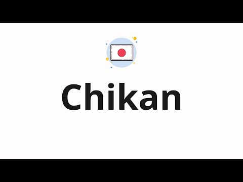 How to pronounce Chikan