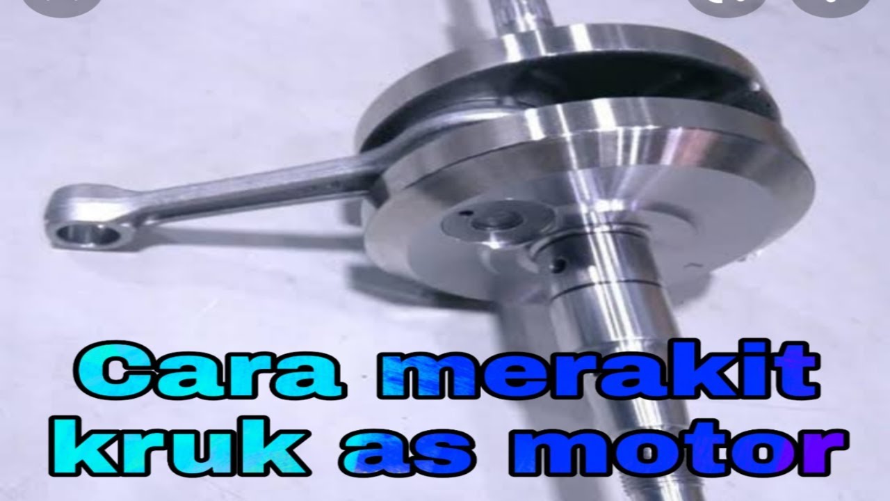 Cara pasang kruk as motoR - YouTube