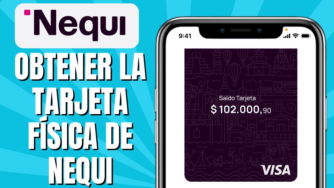 Cómo OBTENER La Tarjeta Física De NEQUI | Solicitar Tarjeta De Nequi ...
