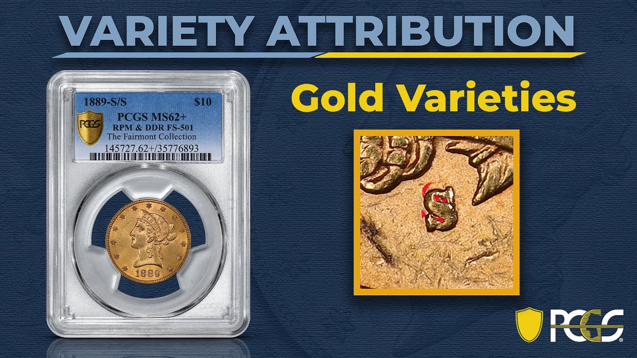 Gold Coin Varieties | PCGS Variety Attribution - YouTube