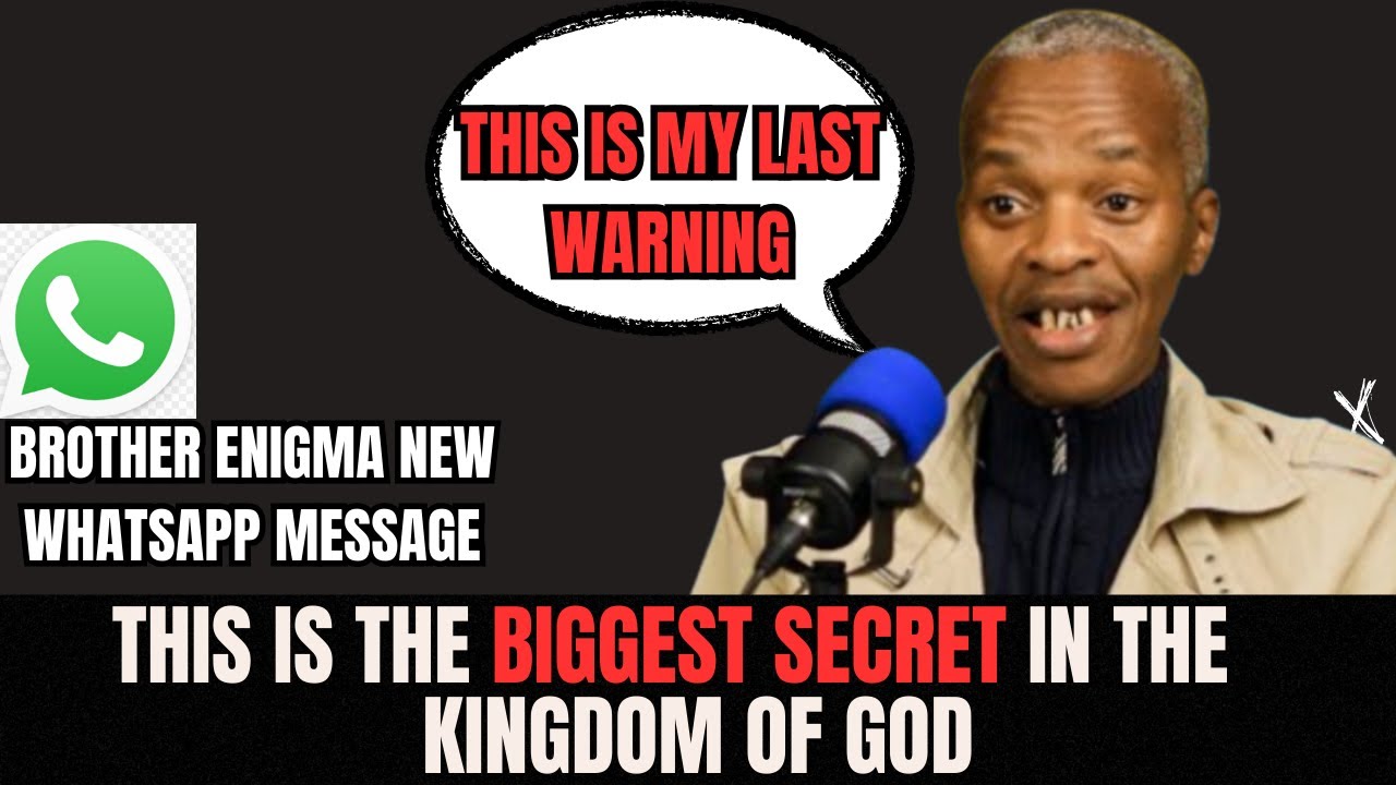 Brother Enigma's New Shocking WhatsApp Prophecy "Biggest Secrets Of The ...