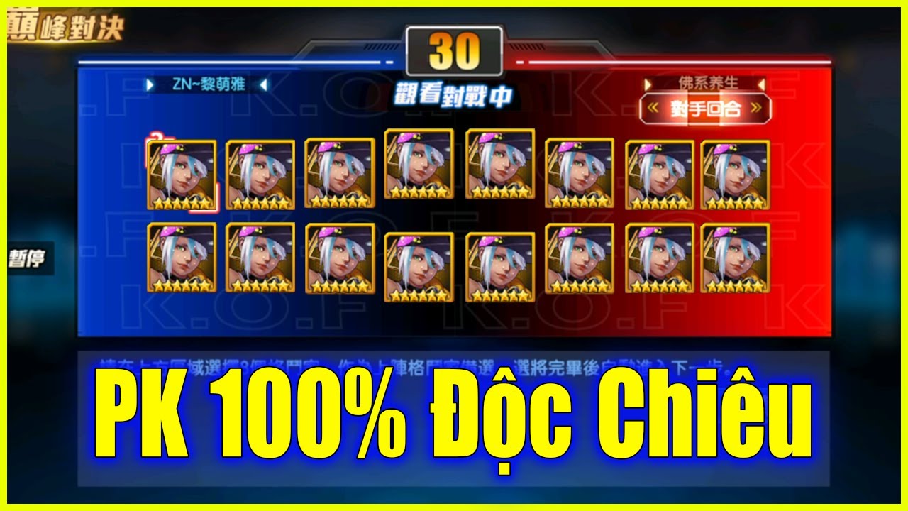 KOF'98UMOL - PK 100% Độc Chiêu - Kensou XI rất trâu bò nhưng cũng ko ...
