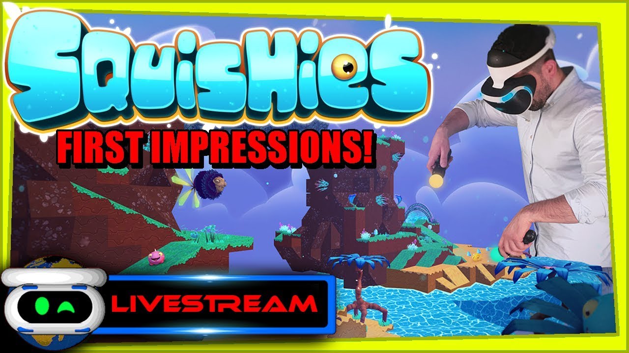 Squishies PSVR First Impressions! - YouTube