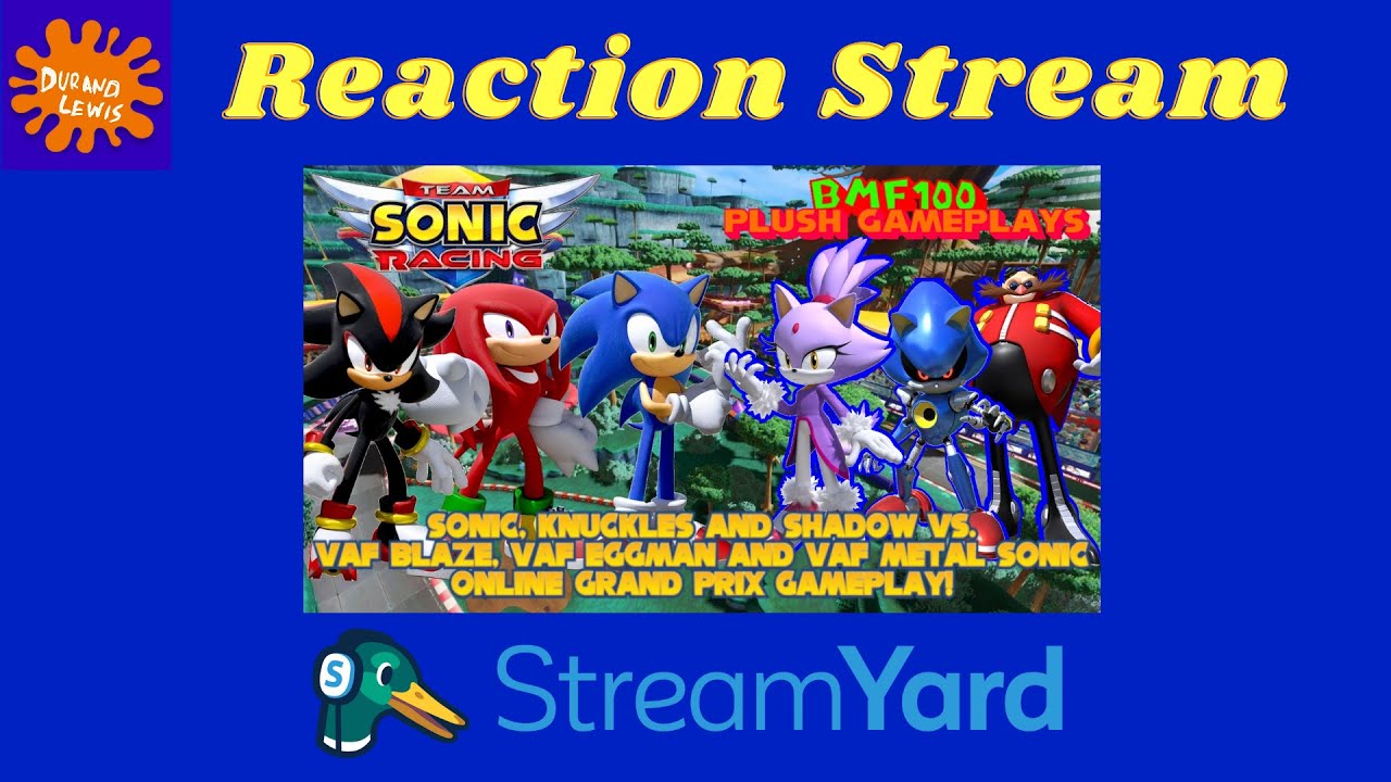 Reaction Stream: BMF100 Gameplay: Team Sonic Racing - YouTube