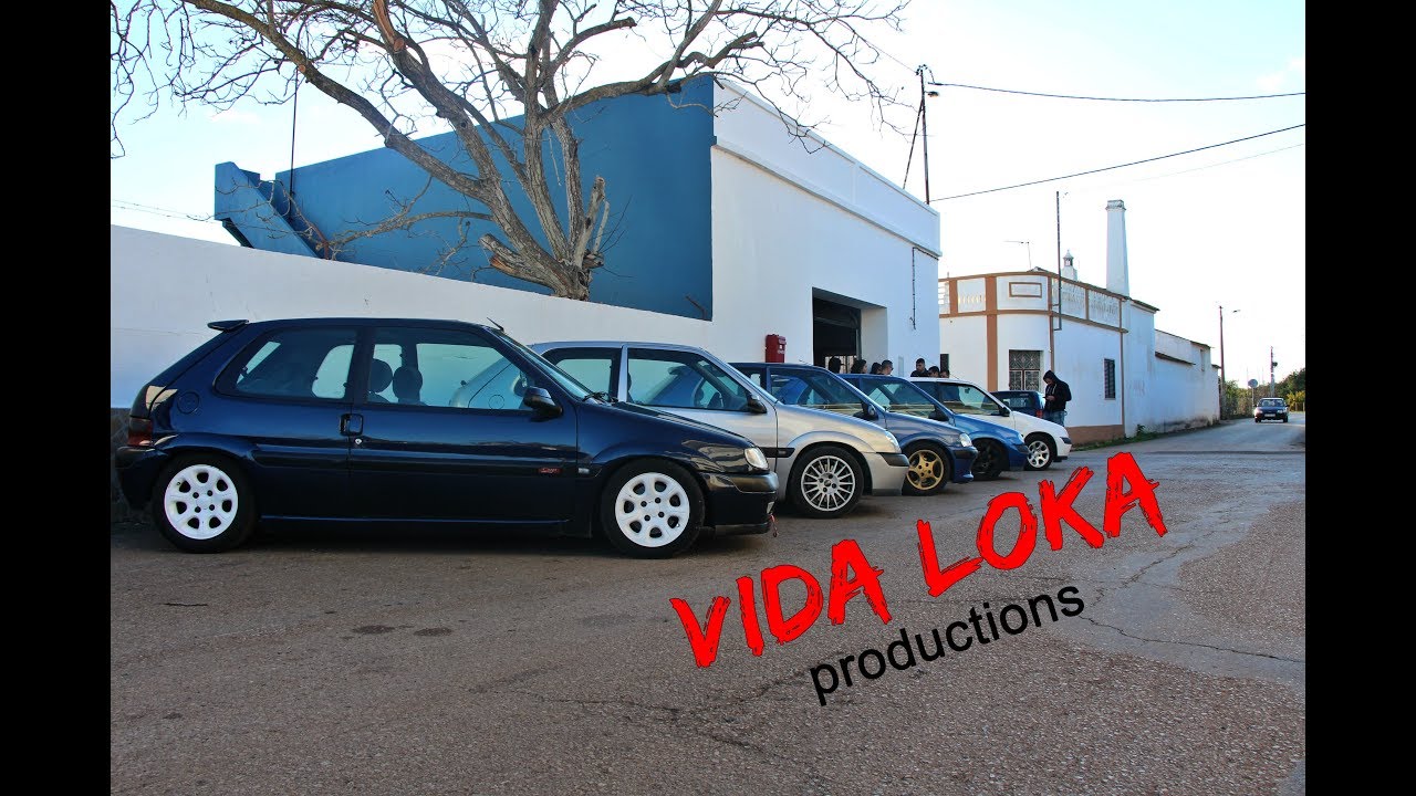 Saxo Cup (Vts) Car meeting AllgarvRevolution - Vida Loka - YouTube