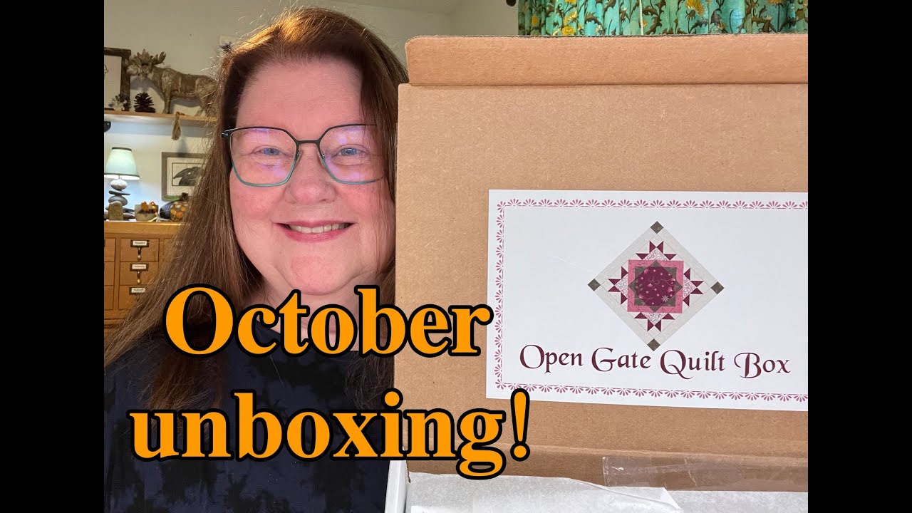 ROUND TWO of the BATTLE OF THE QUILTING SUBSCRIPTION BOXES - OPEN GATE ...
