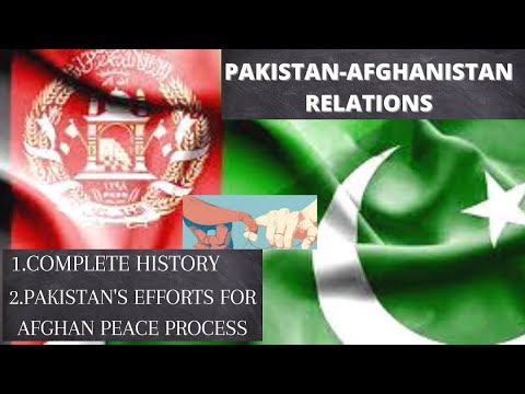 Pakistan-Afghanistan Relations: Pakistan's Role in Afghan Peace Process ...