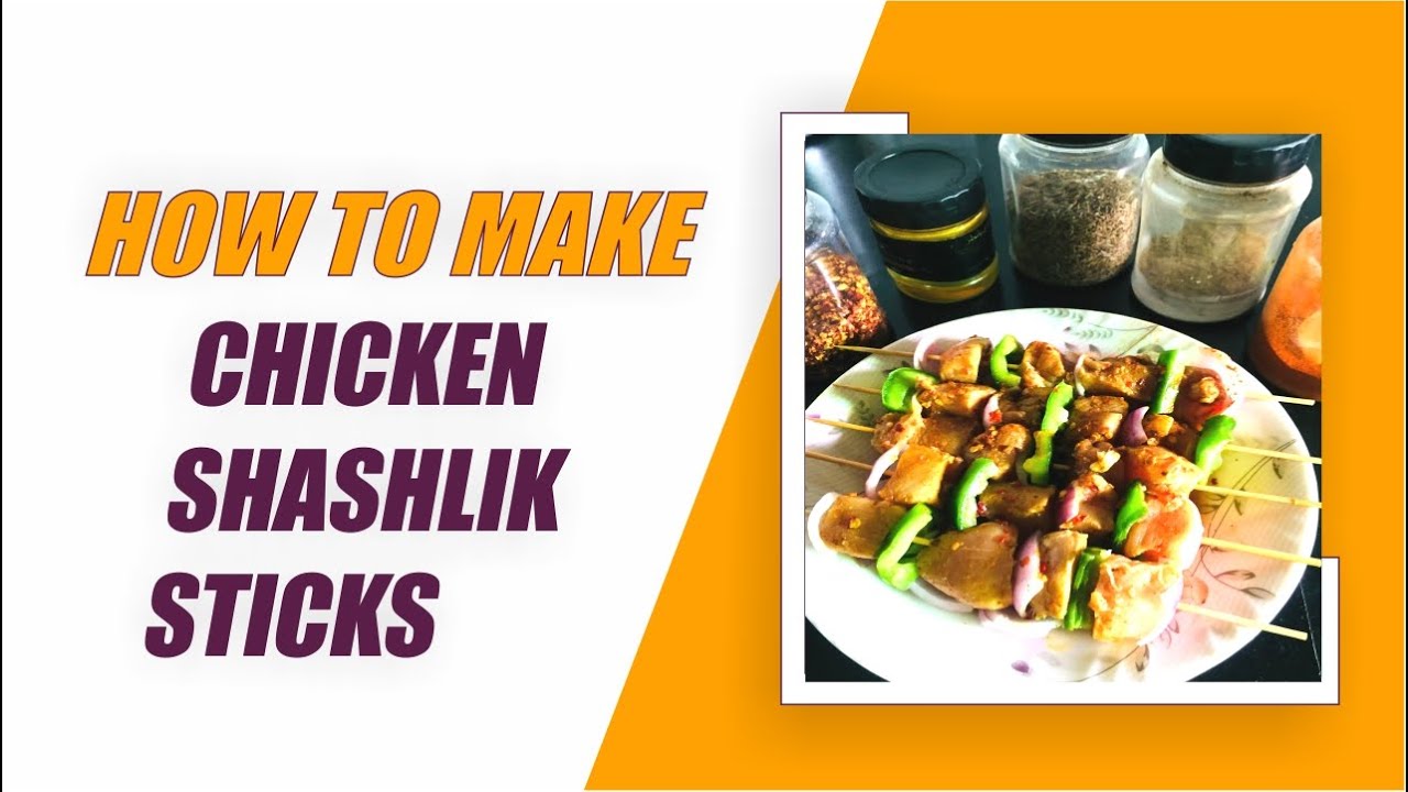 Chicken sticks Recipe | Chicken Shashlik sticks Recipe by Ambreen ...