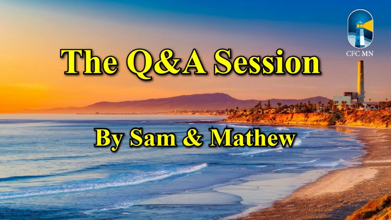 The Q&A Session || By Sam & Mathew || Youth Meeting || 1st August 2024 ...