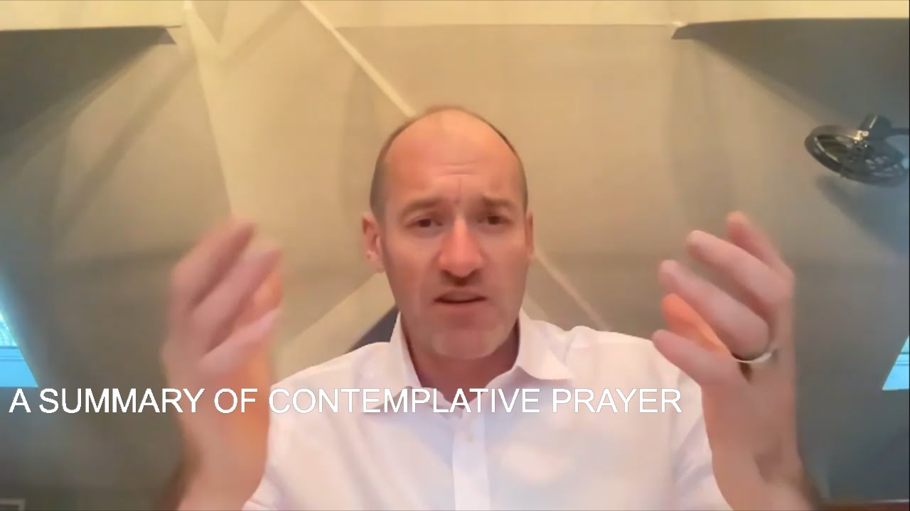 A Summary of Contemplative Prayer - YouTube
