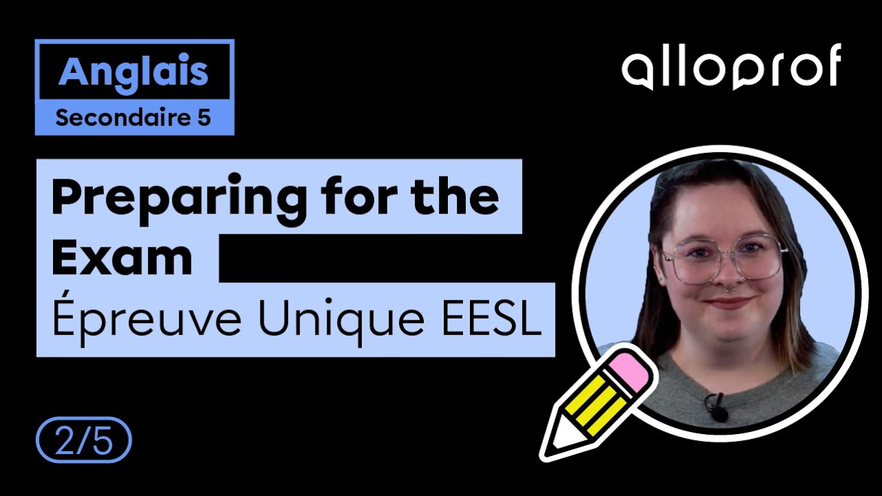 Épreuve Unique EESL Sec.5 — Preparing for the Exam | Anglais (langue ...
