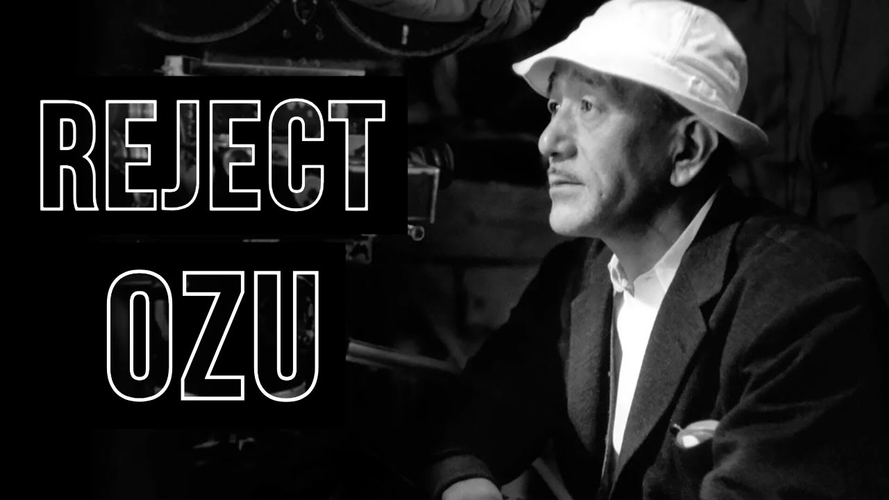 Reject Ozu - YouTube