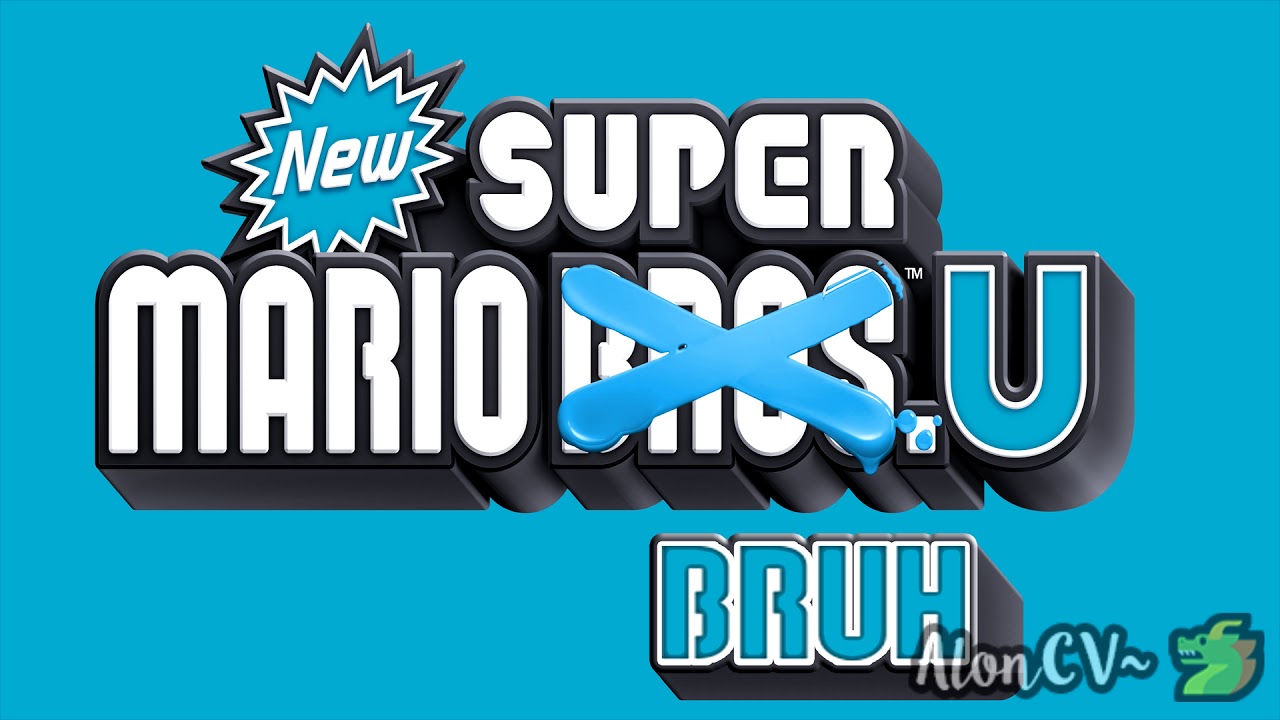 New Super Mario Bros. U/Deluxe (Overworld Theme) but instead of saying ...