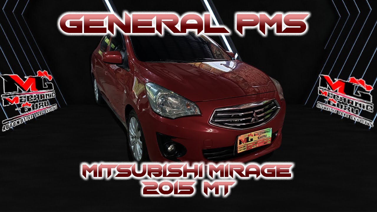 MITSUBISHI MIRAGE 2015 MT | GENERAL PMS by MG Autoworx - YouTube