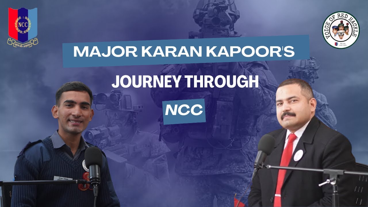 Major Dr. Karan Kapur's Journey Through NCC - YouTube