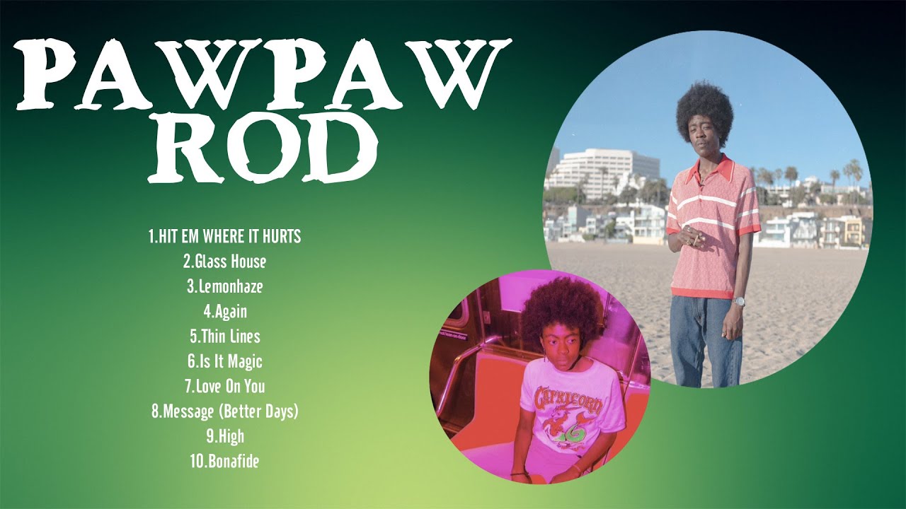 Top Hits PawPaw Rod 2024 ~ Best PawPaw Rod playlist 2024 - YouTube