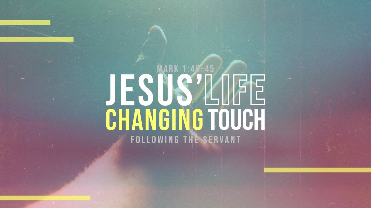"Jesus' Life Changing Touch" - 2/7/2021 - YouTube