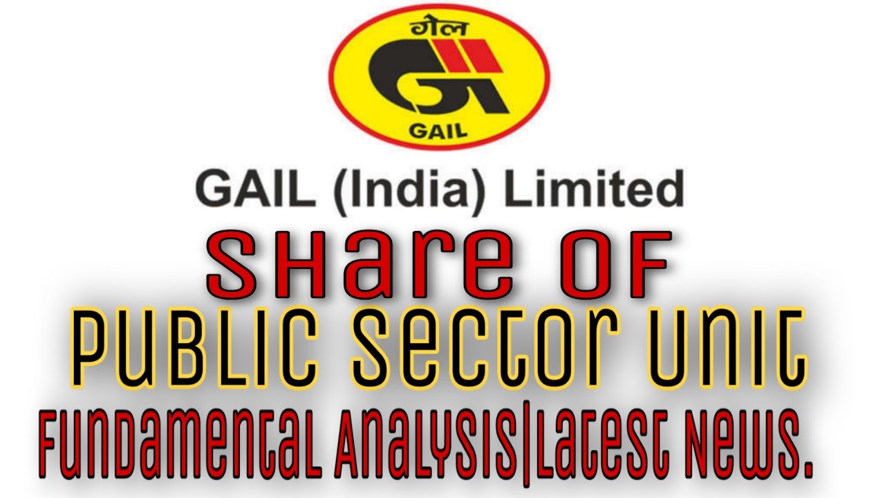 GAIL (INDIA) LTD.| Fundamental Analysis|PSU|POWER AND ENERGY SECTOR|GAS ...