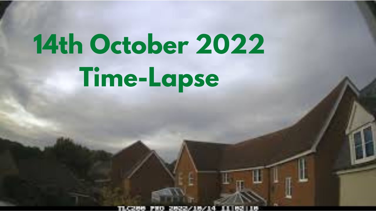 14 October 2022 Time-Lapse - YouTube