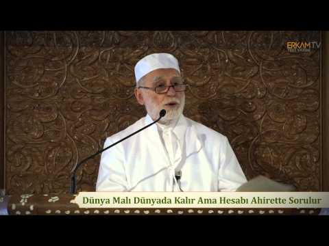 Dünya Malı Dünyada Kalır Ama Hesabı Ahirette Sorulur