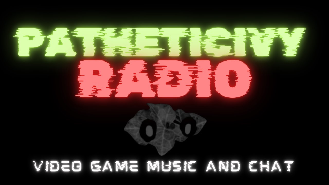 THE PATHETICIVY RADIO - Video Game Music and Chat! - YouTube