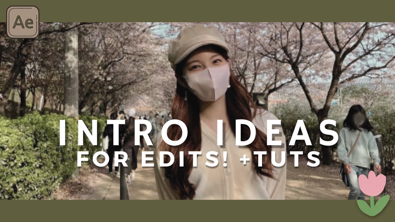 intro ideas for edits +tutorial | AFTER EFFECTS | first video! - YouTube