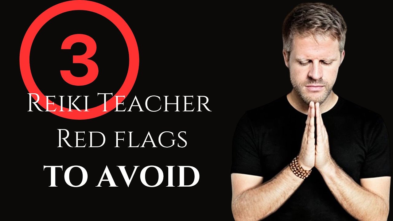 Are You Learning Reiki? Watch Out For These 3 Teacher RED Flags - YouTube
