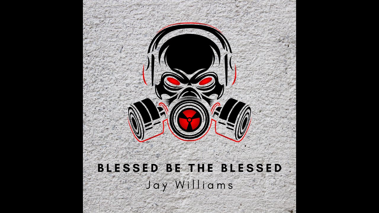 PROMO - Jay Williams - Blessed be the Blessed - YouTube