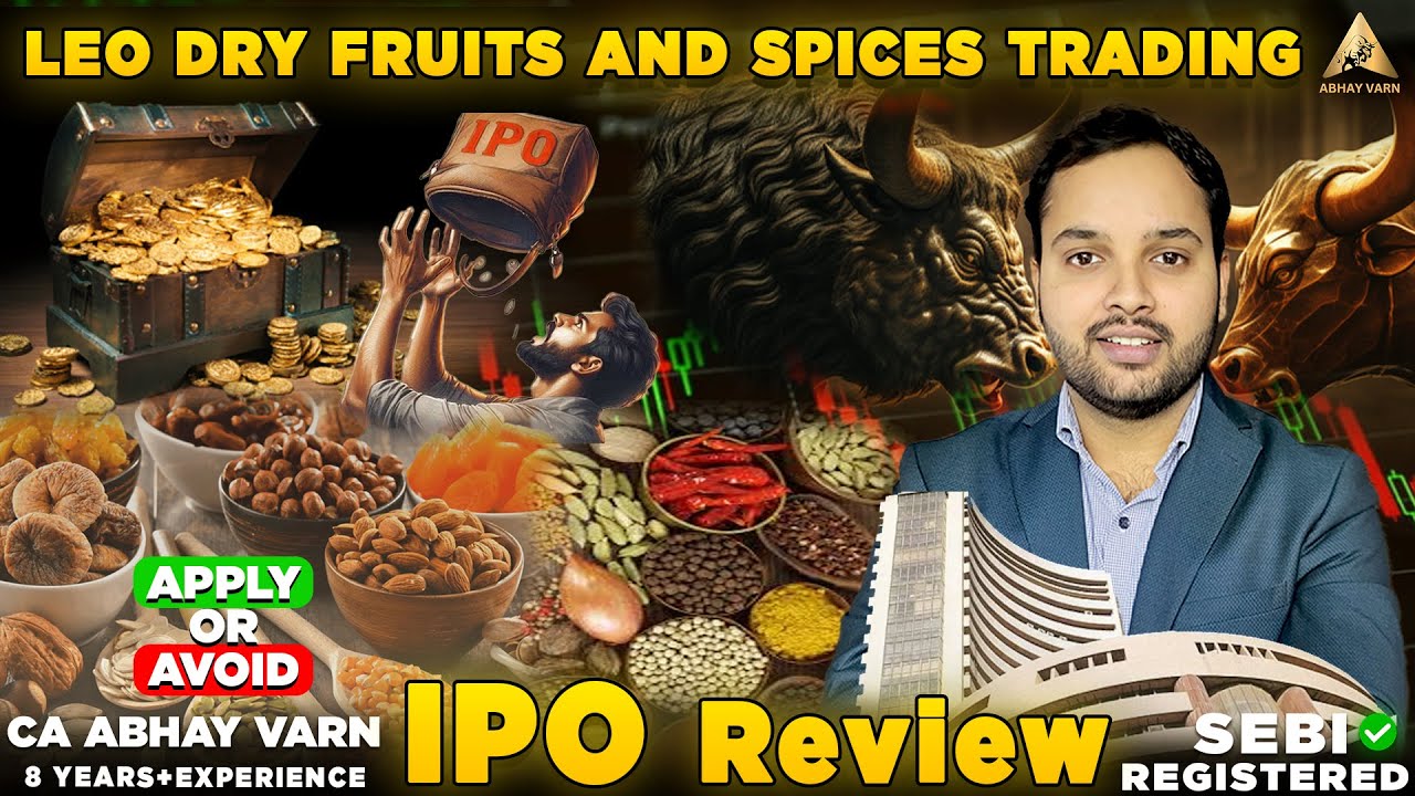 Leo Dry Fruits and Spices IPO Review | Leo Dry Fruits and Spices IPO ...