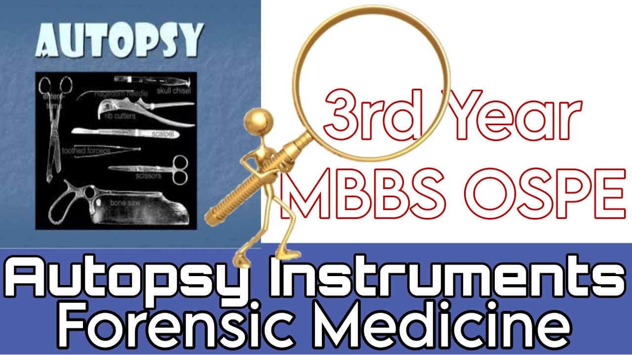 Autopsy Instruments | Postmortem Tools | Forensic Medicine OSPE - YouTube