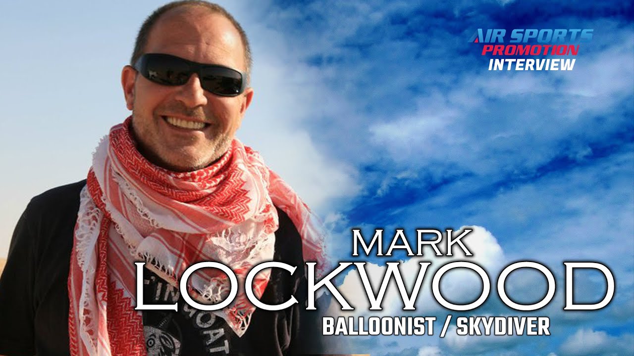 MARK LOCKWOOD - AIR SPORTS INTERVIEWS - YouTube