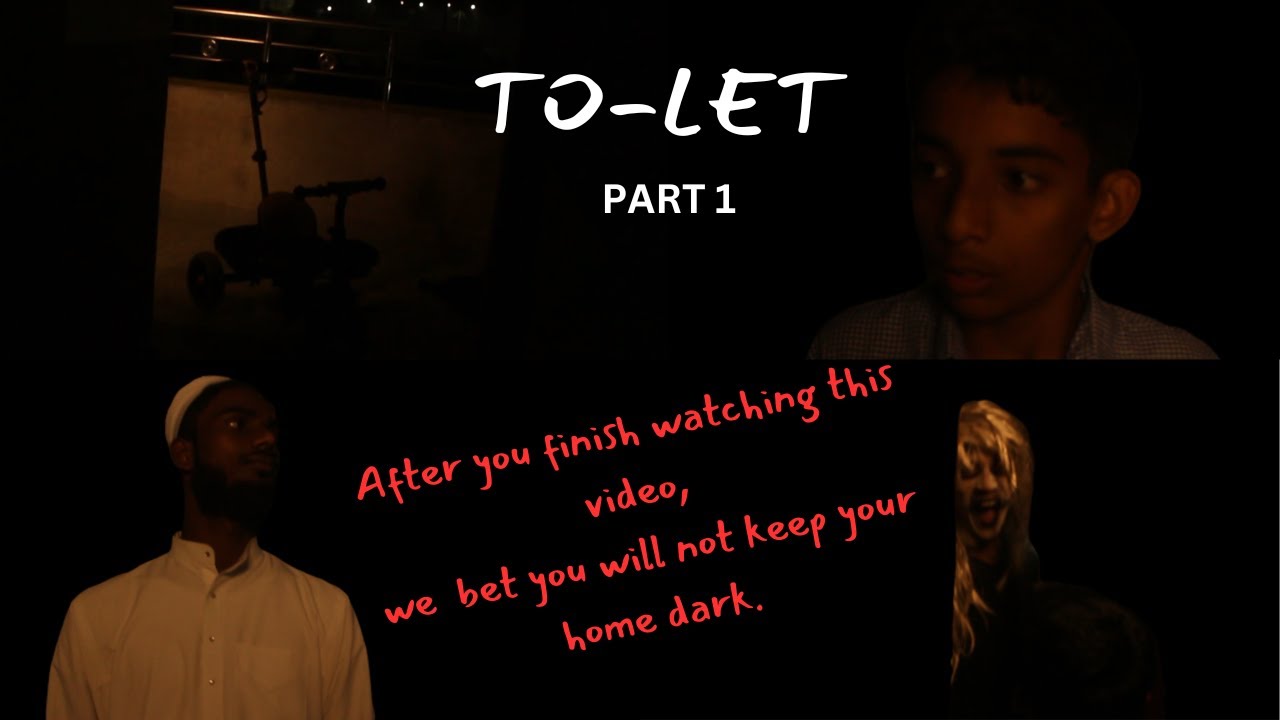 TO-LET short horror film part 1 / Super scary short movie/ full horror ...