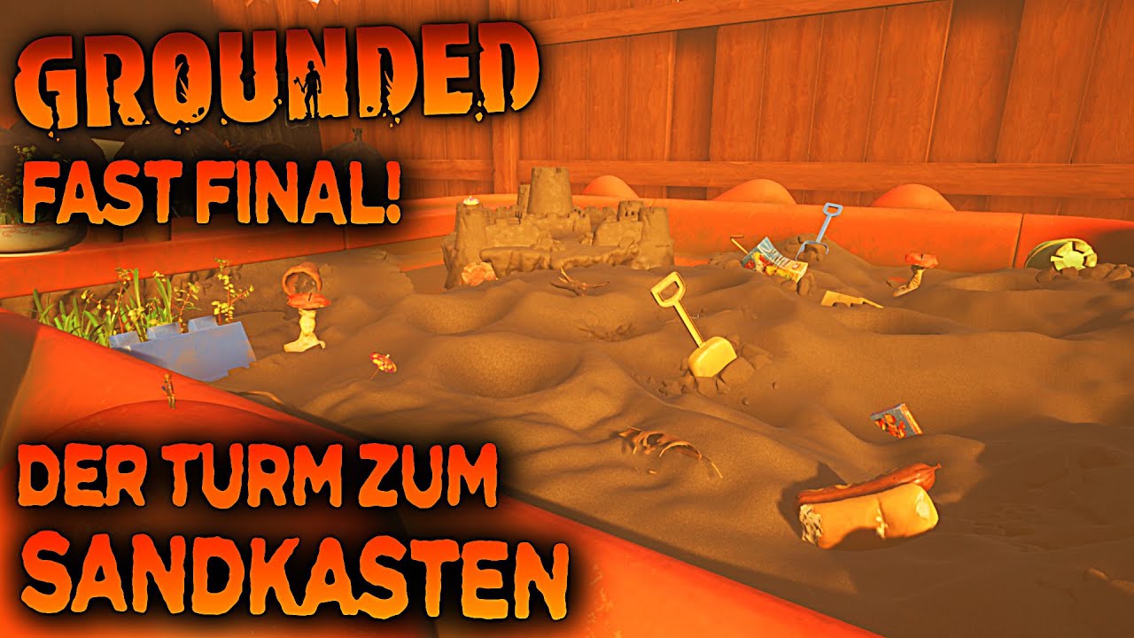Grounded Deutsch #20 Sandkasten Turm Let's Play Grounded German Deutsch ...