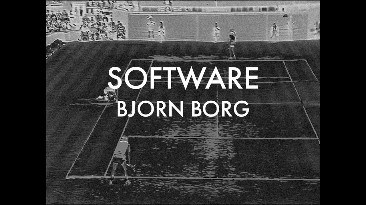 Software - Bjorn Borg (Unofficial Music Video) - YouTube