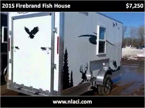 2015 Firebrand Fish House New Cars Milaca MN - YouTube