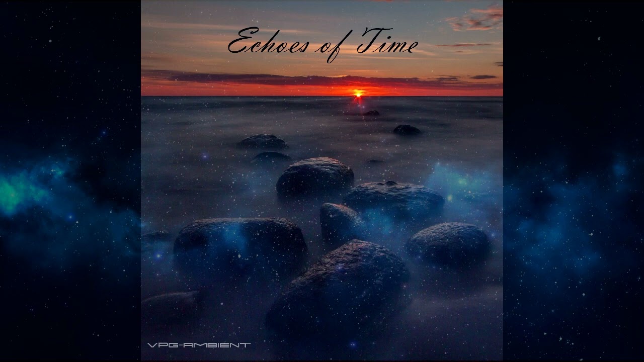 VPG (Echoes Of Time) Full Album - YouTube