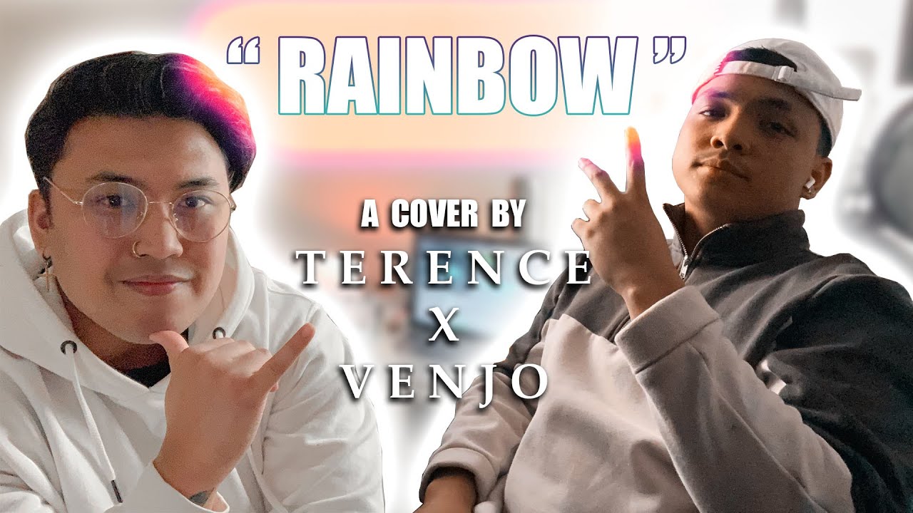 RAINBOW - TERENCE X VENJO (COVER) - YouTube