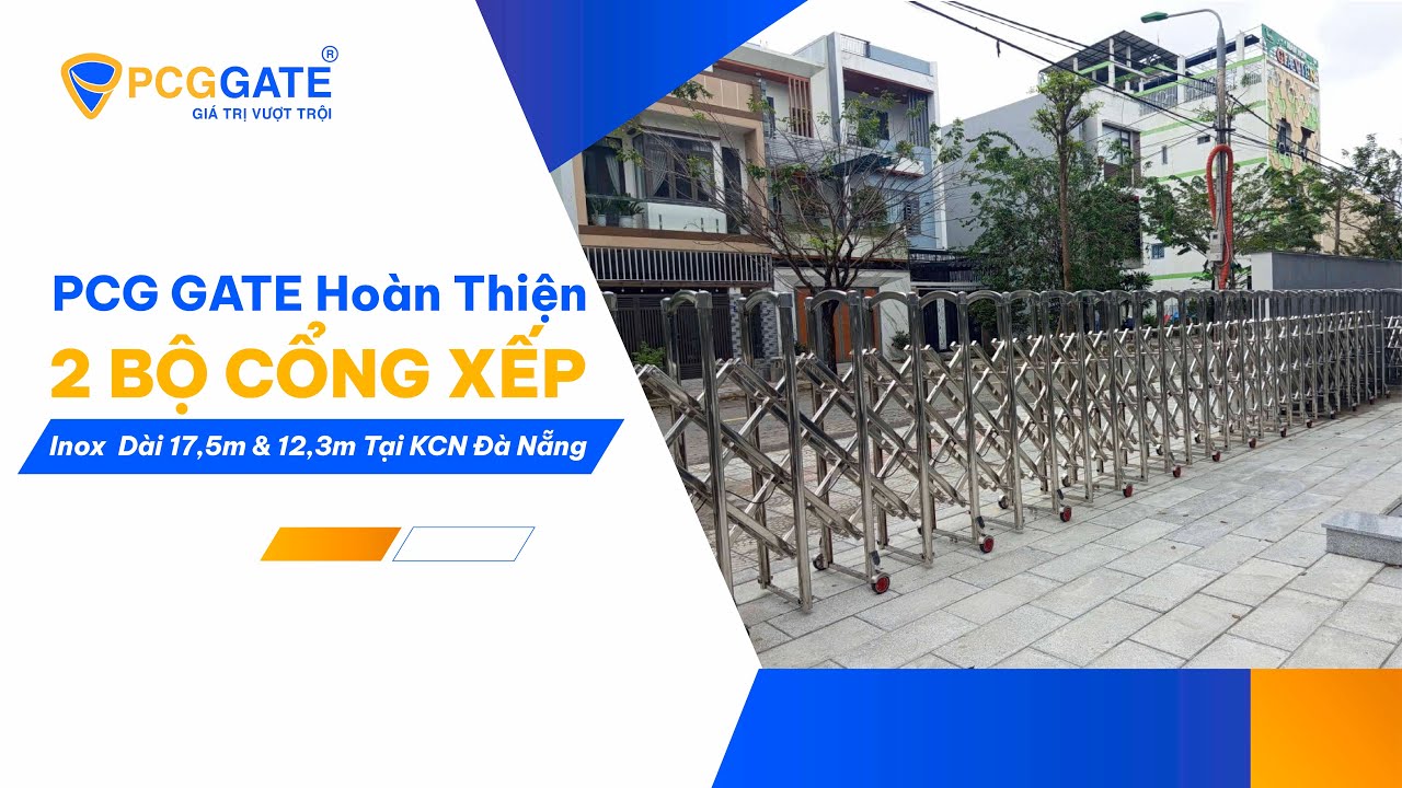 PCG GATE Hoàn Thiện 2 Bộ Cổng Xếp Inox Dài 17,5m & 12,3m Tại KCN Đà ...