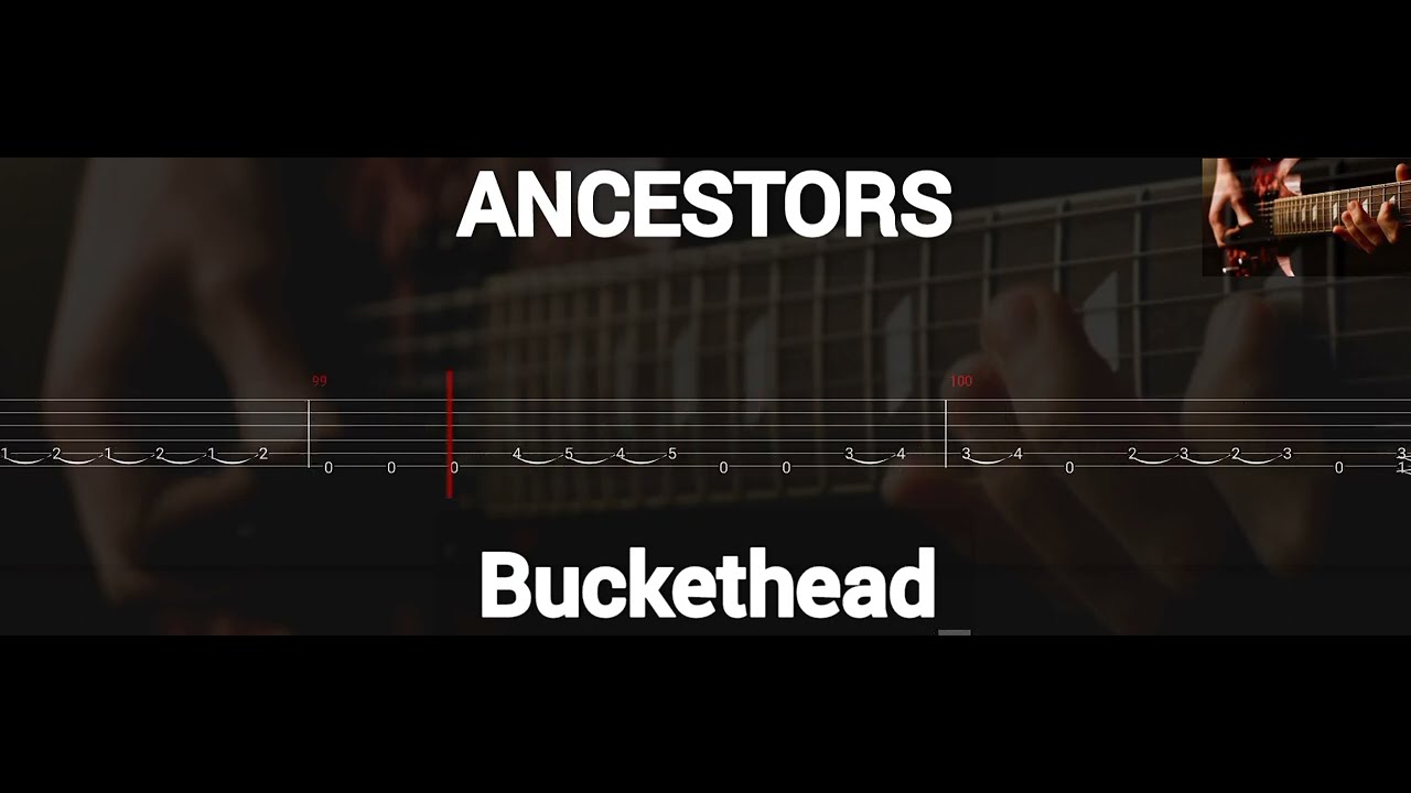 BUCKETHEAD - ANCESTORS ( TAB GUITAR ) - YouTube
