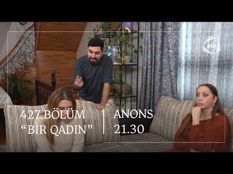 Bir Qadın 427. Bölüm /ANONS