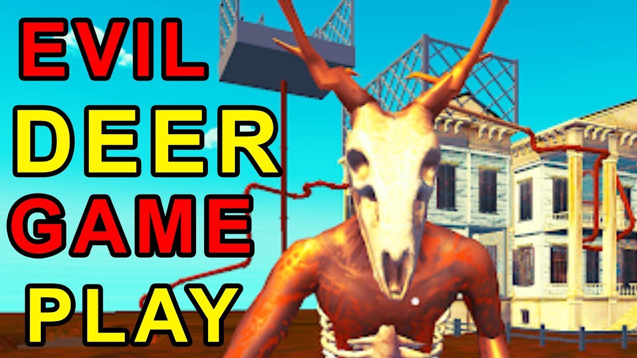 Evil Deer Scary Horror Game Full Gameplay Walkthrough - YouTube