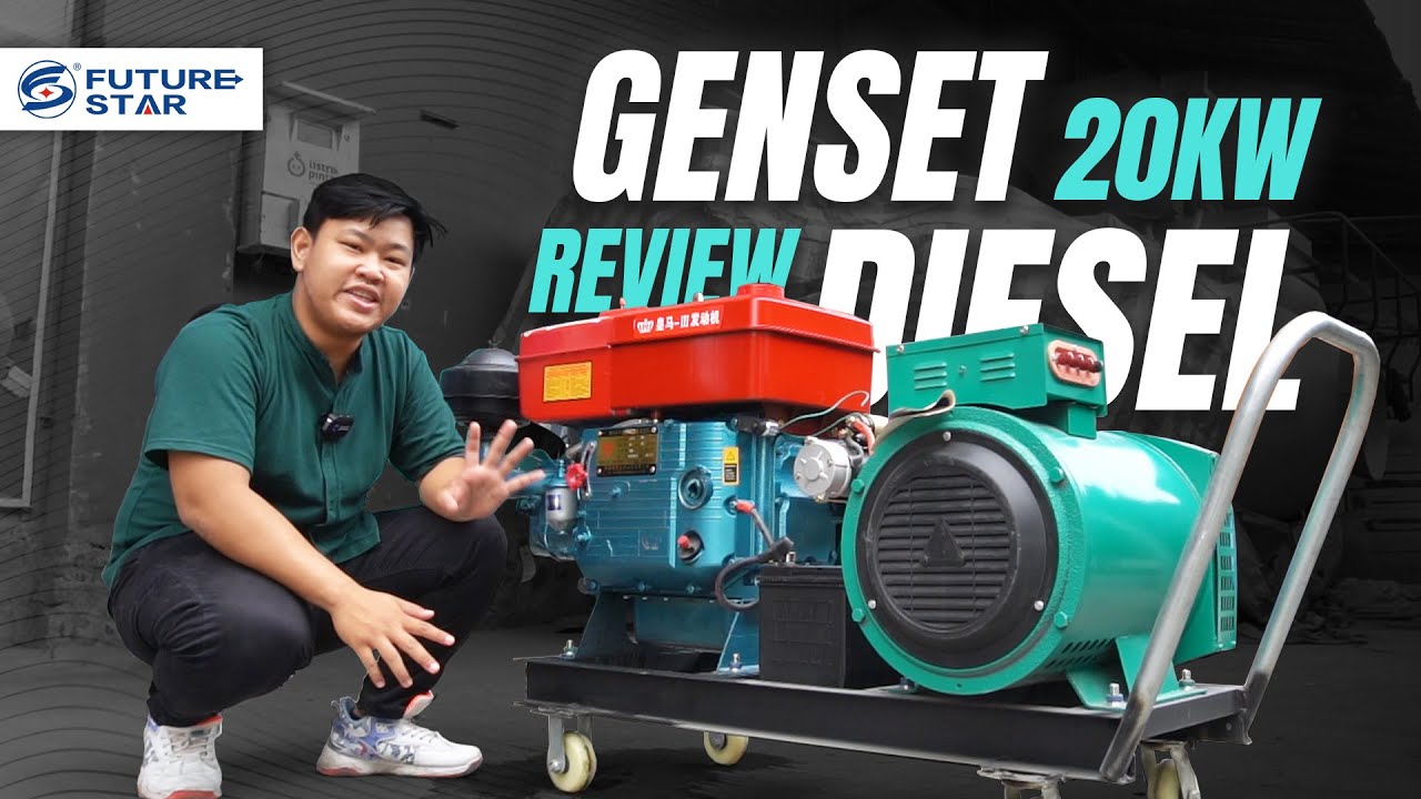 MESIN TERBARU DARI FUTURE STAR!!🔥| REVIEW GENSET DIESEL 20KW!🔥 - YouTube