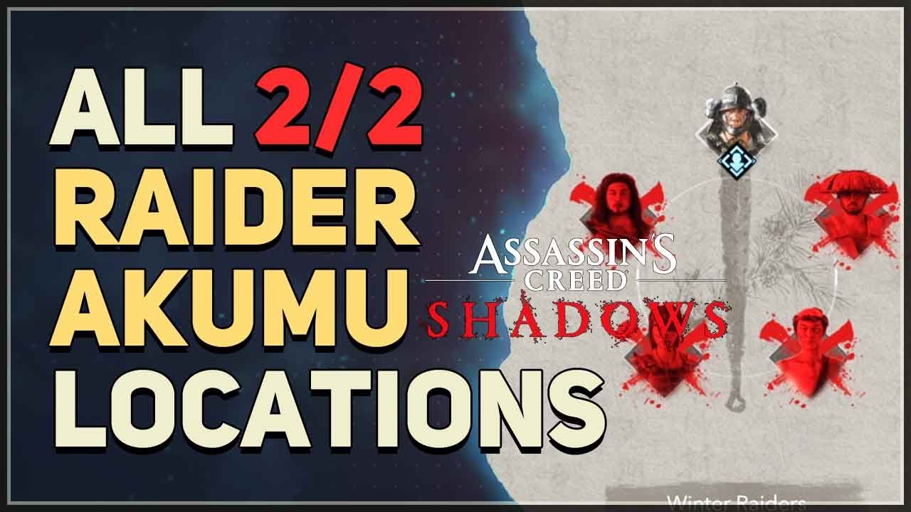 All Raider Akumu Locations Assassin's Creed Shadows - YouTube