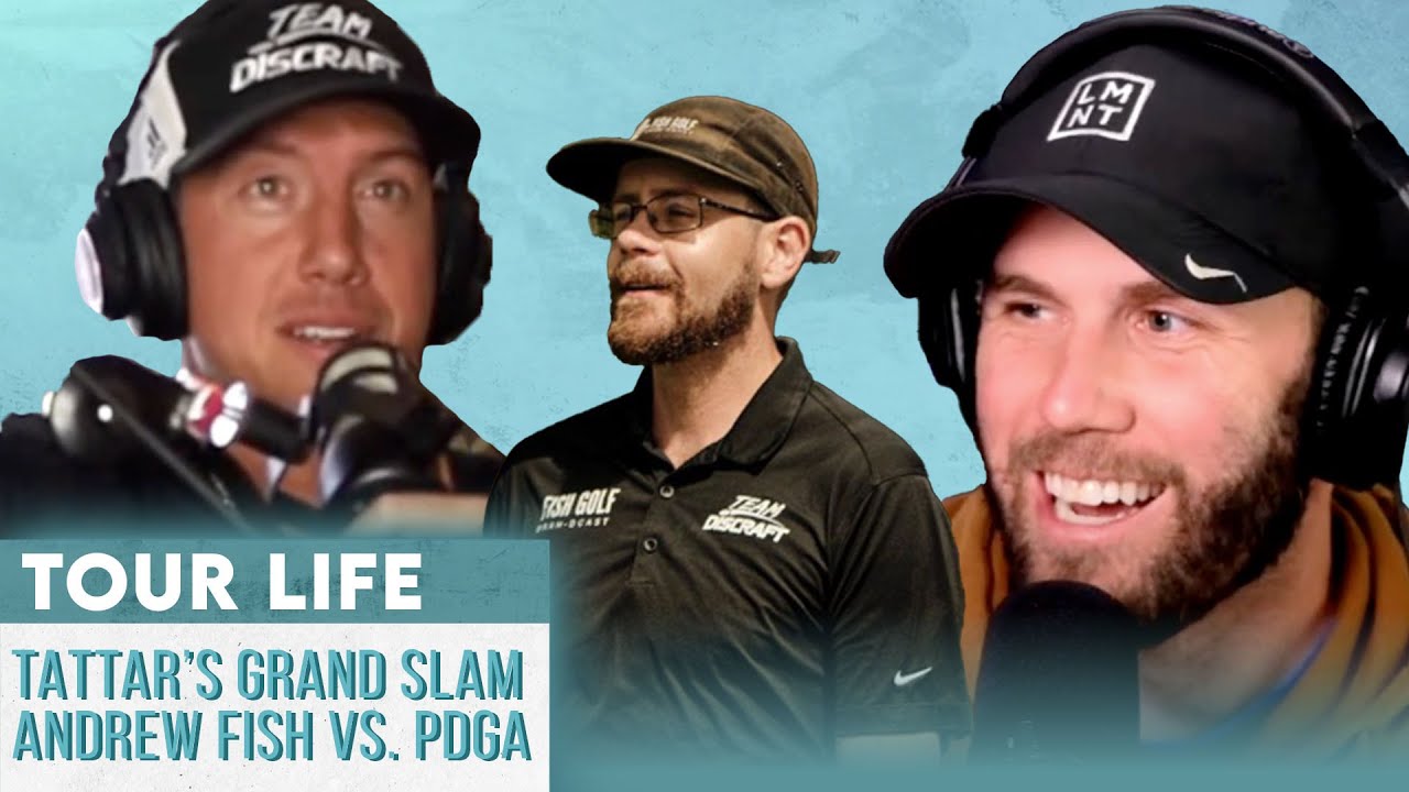 Kristin Tattar's Grand Slam, Paul McBeth's Tweet, Andrew Fish Goes Off ...