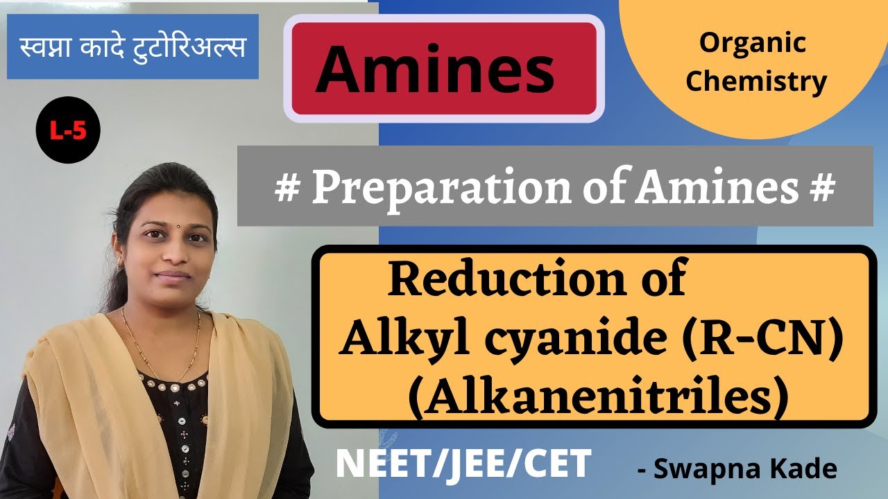 Reduction of Alkyl Cyanide R-CN ( Alkanenitriles) # Preparation of ...