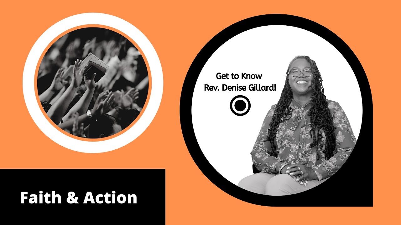 Get to Know Rev. Denise Gillard! - Faith & Action - YouTube
