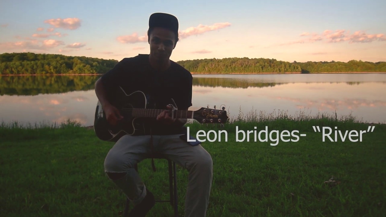 "River" -Leon Bridges/ COVER - YouTube