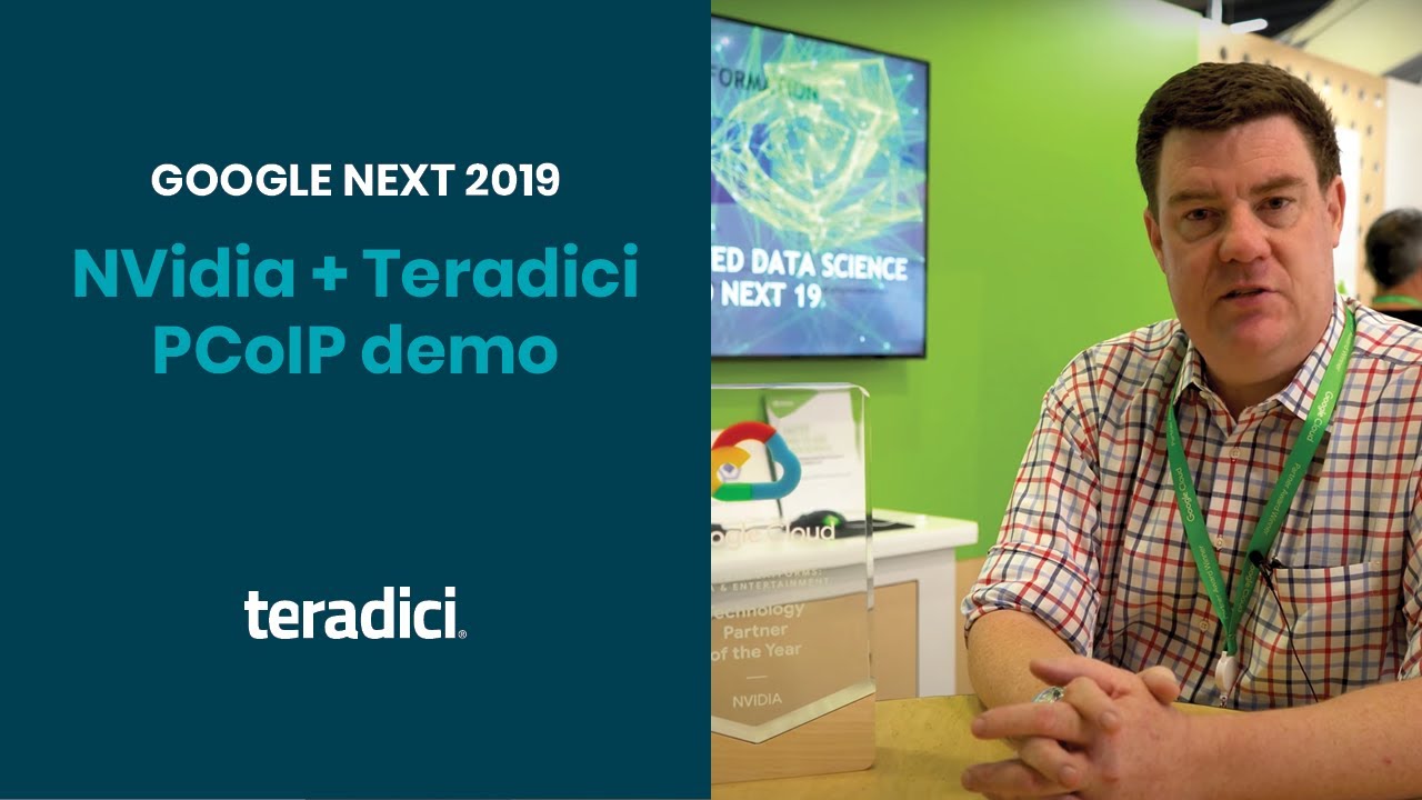 Google Next 2019 | NVIDIA + Teradici - YouTube