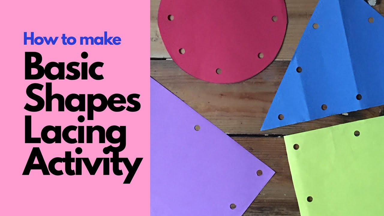 How to make : Basic Shapes Lacing Activity - YouTube