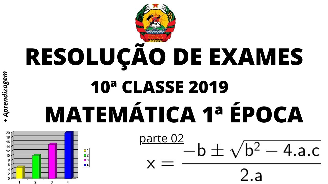 Resolução de exame de matemática 10 classe 2019 1ª ÉPOCA - YouTube